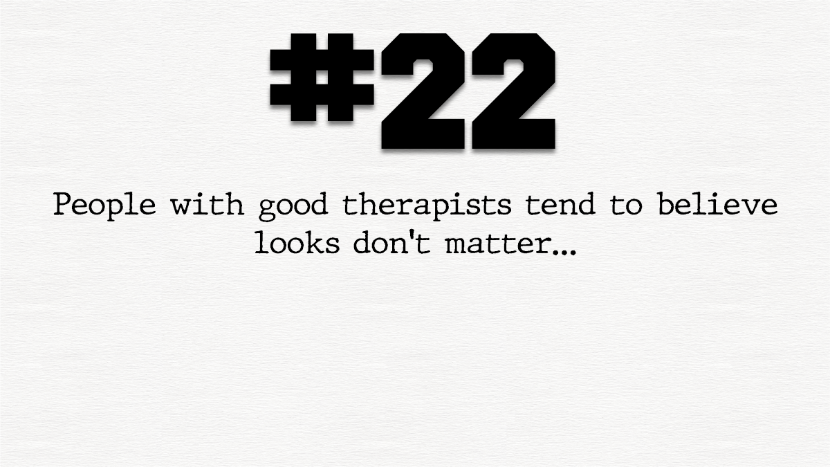 Guy #22 – My looks matter too…
